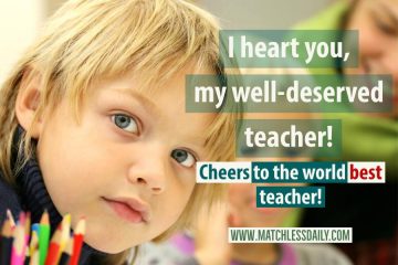 Top 100 You Are the Best Teacher Quotes - Matchless Daily