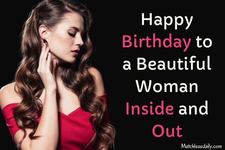 140 Alluring Happy Birthday to a Beautiful Woman Inside and Out ...